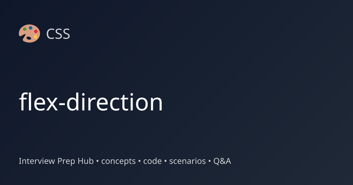 flex-direction - CSS | Tech Interview Prep Hub