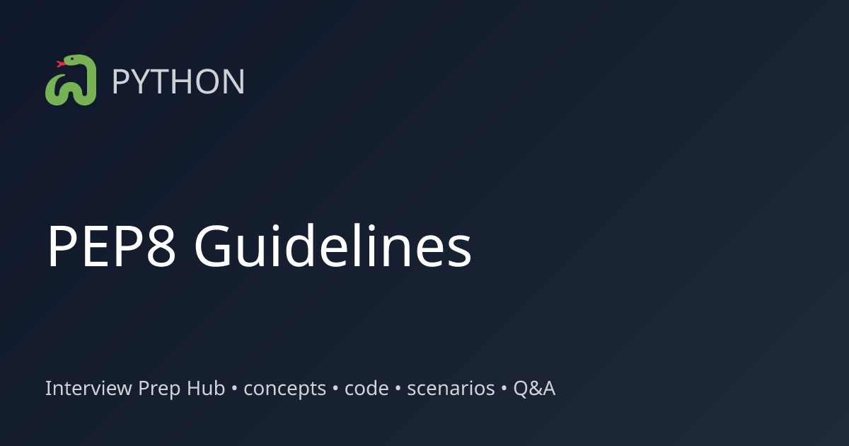 Pep8 Guidelines Python Tech Interview Prep Hub 4048